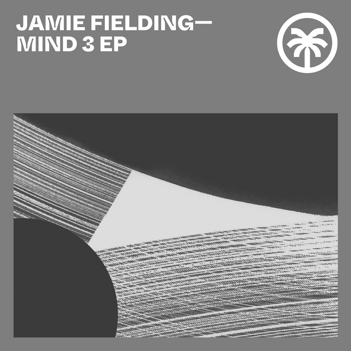 Mind 3 EP | Jamie Fielding | HOTTRAX