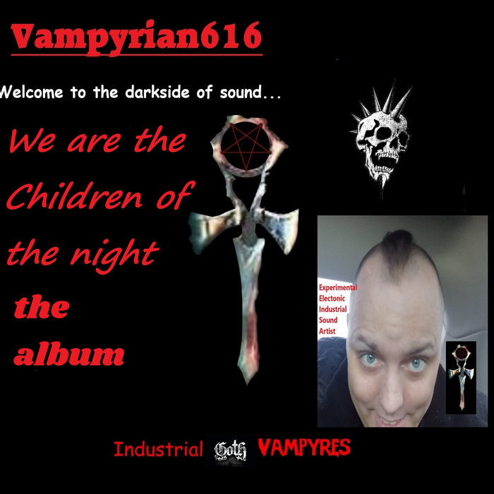 We are the Children of the Night the album | Vampyrian616