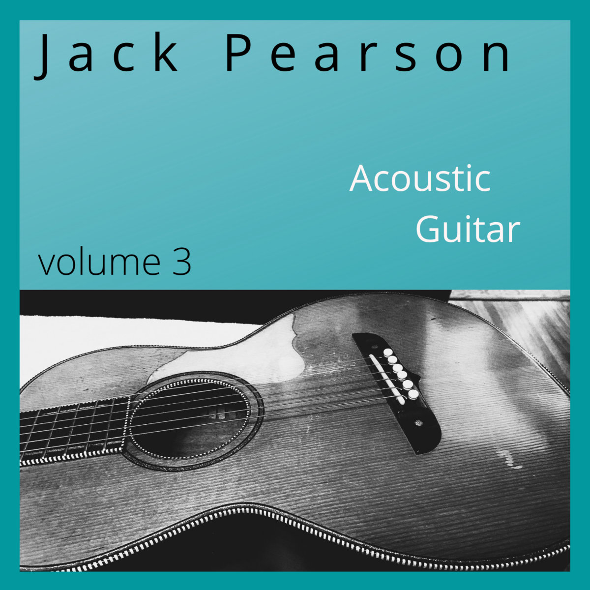 Acoustic Guitar volume 3 | Jack Pearson