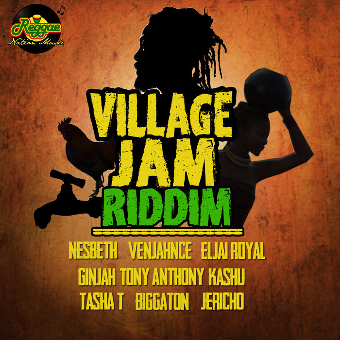 Village Jam Riddim | Reggae Nation Music
