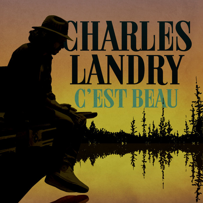 C'est beau | Charles Landry
