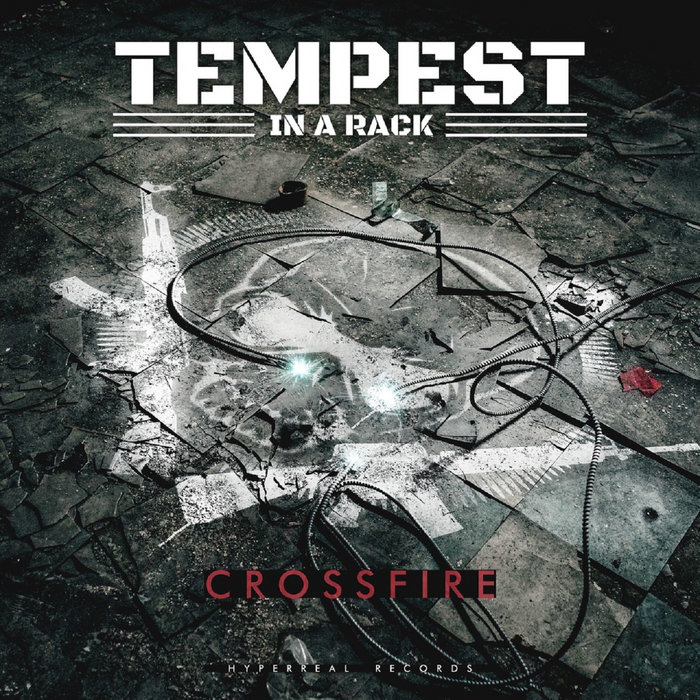 Crossfire | Tempest In A Rack | Hyperreal Records