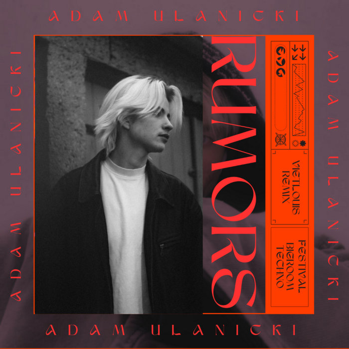 Adam Ulanicki - Rumors | Việt Louis