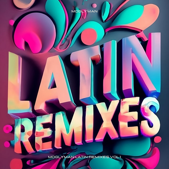 Moglyman - Latin Hit Remixes I | Quevedo, Daddy Yankee, Wisin & Yandel ...