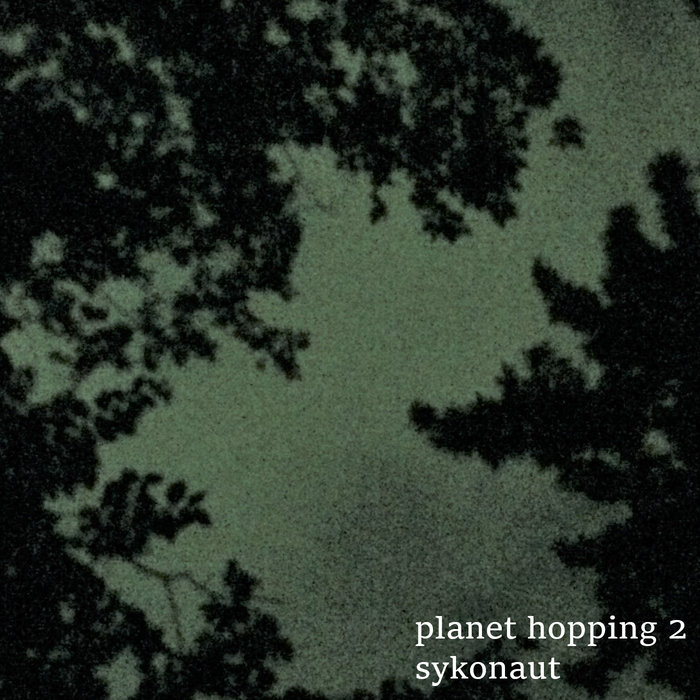 planet hopping 2 | psych0naut