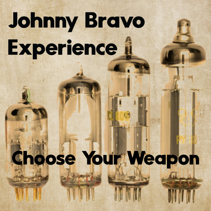 Choose Your Weapon | Johnny Bravo Experience