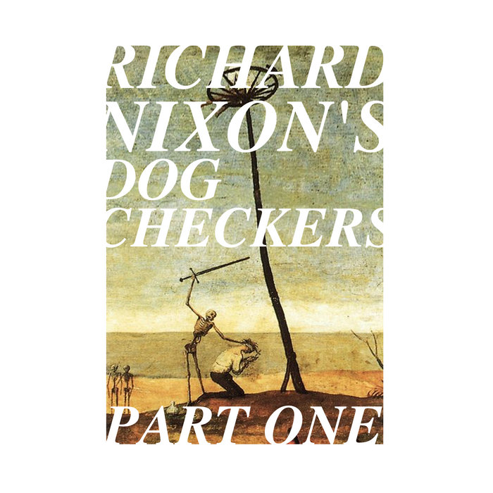 PART ONE | Richard Nixon's Dog Checkers