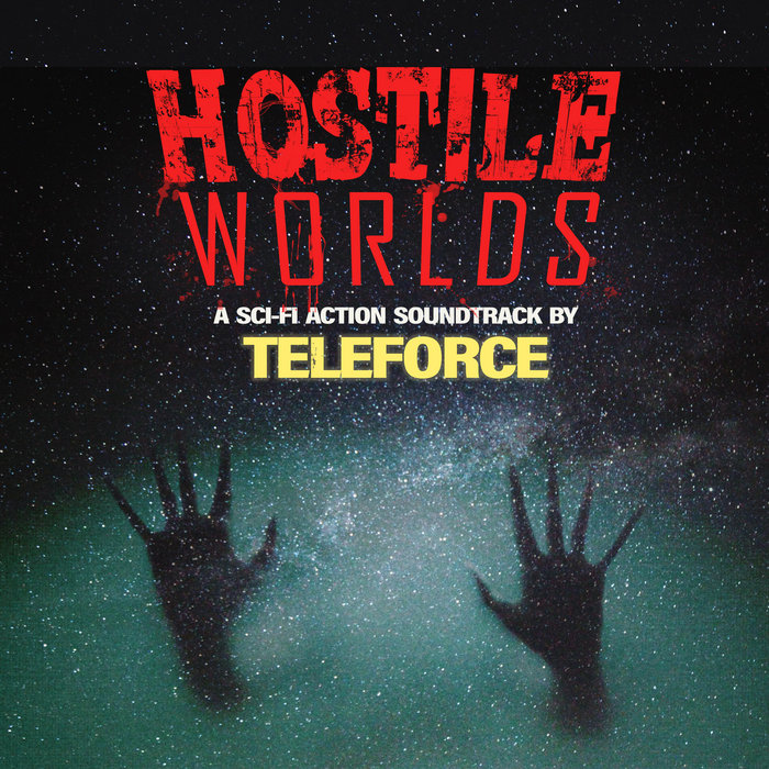 Hostile Worlds | TeleForce