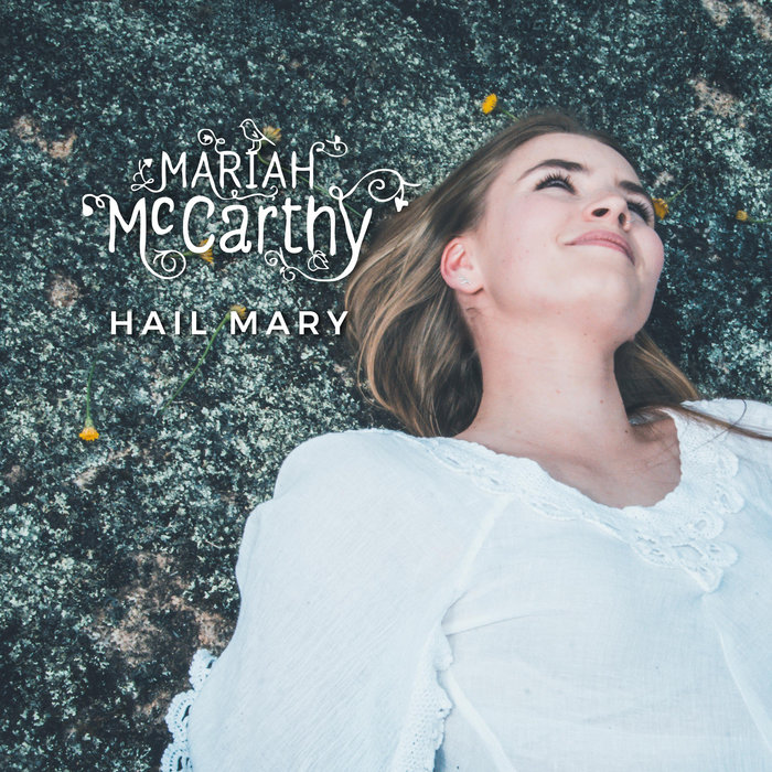 Hail Mary | Mariah McCarthy