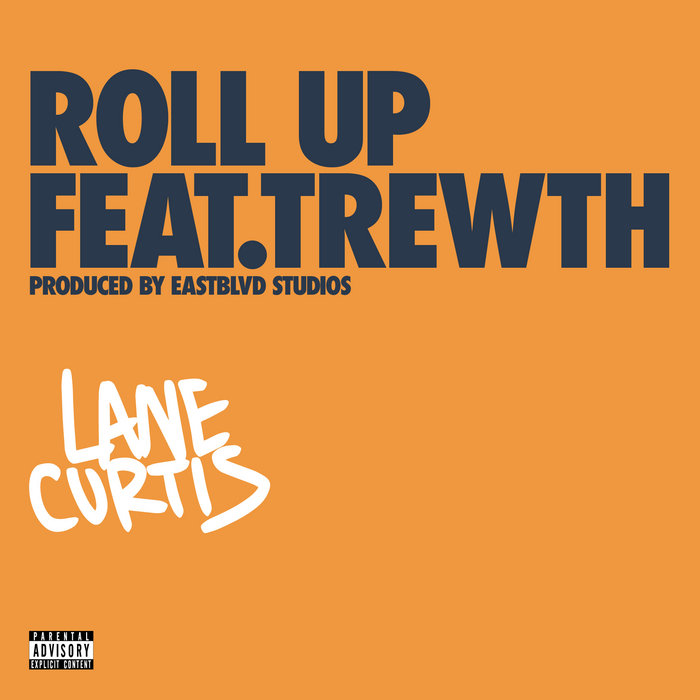 Roll Up | Lane Curtis