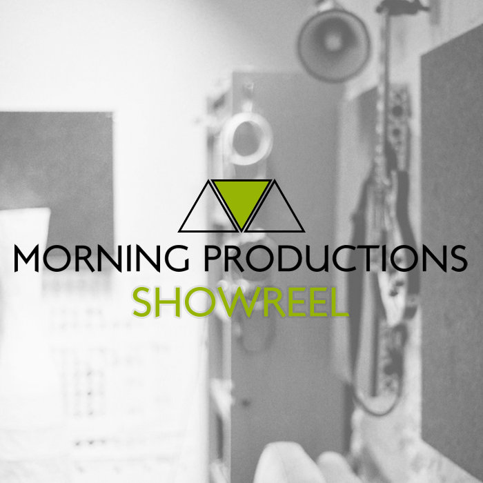 Morning Productions Showreel | Morning Productions