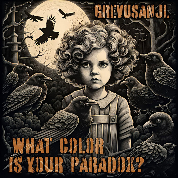 What Color Is Your Paradox? | GrevusAnjl