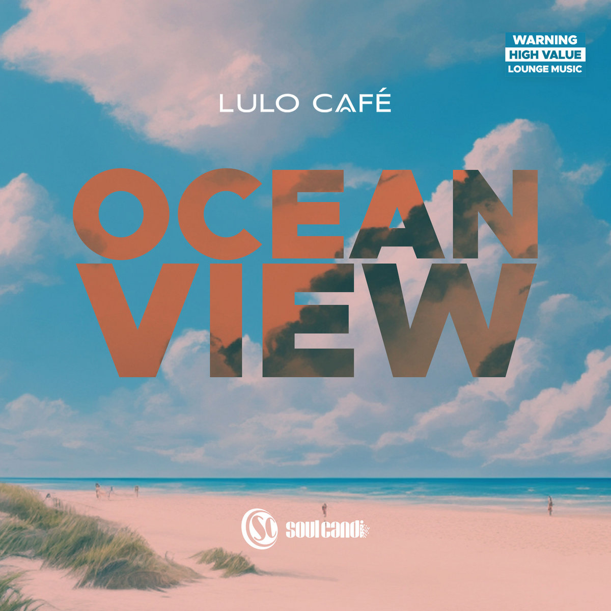 Ocean View | Lulo Café | Soul Candi Records
