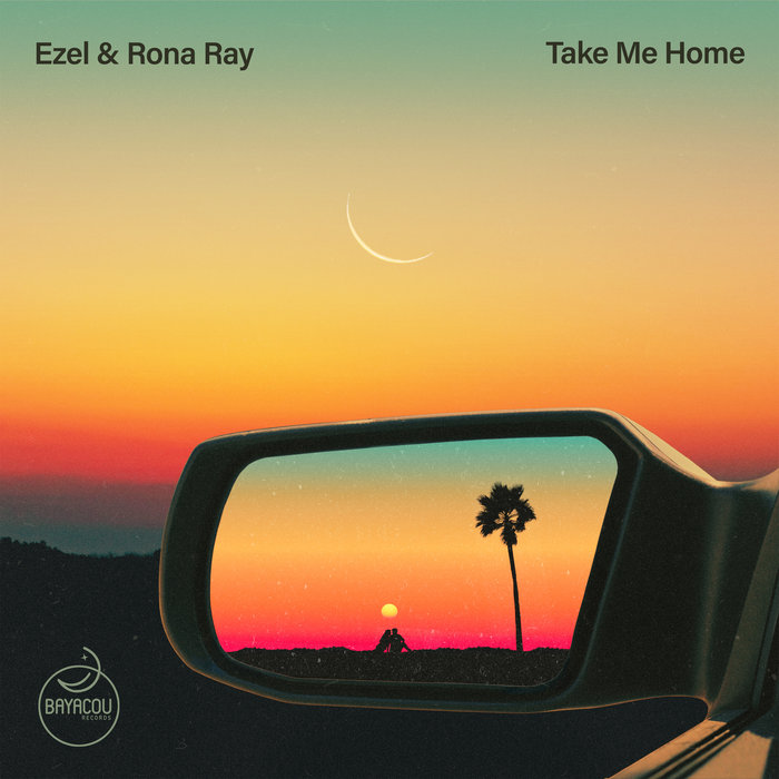 Take Me Home | Ezel & Rona Ray | Ezel