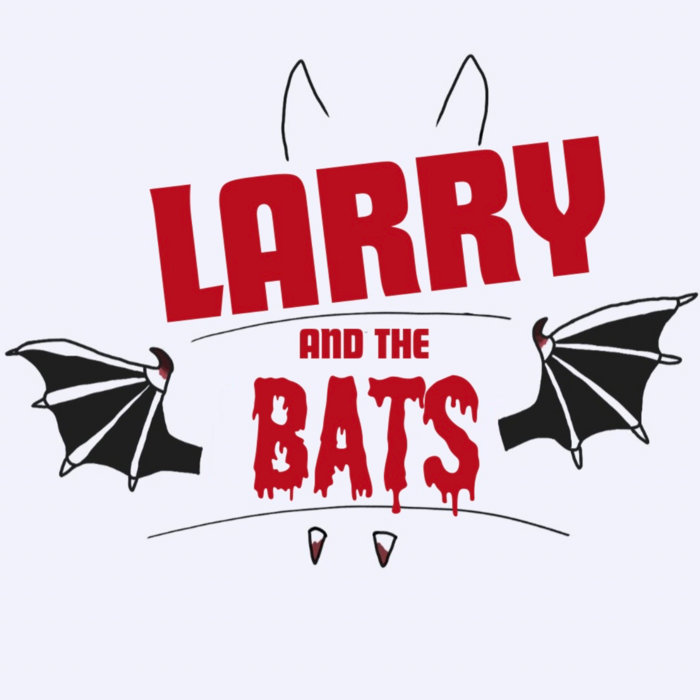 Summoning Demons | Larry and The Bats
