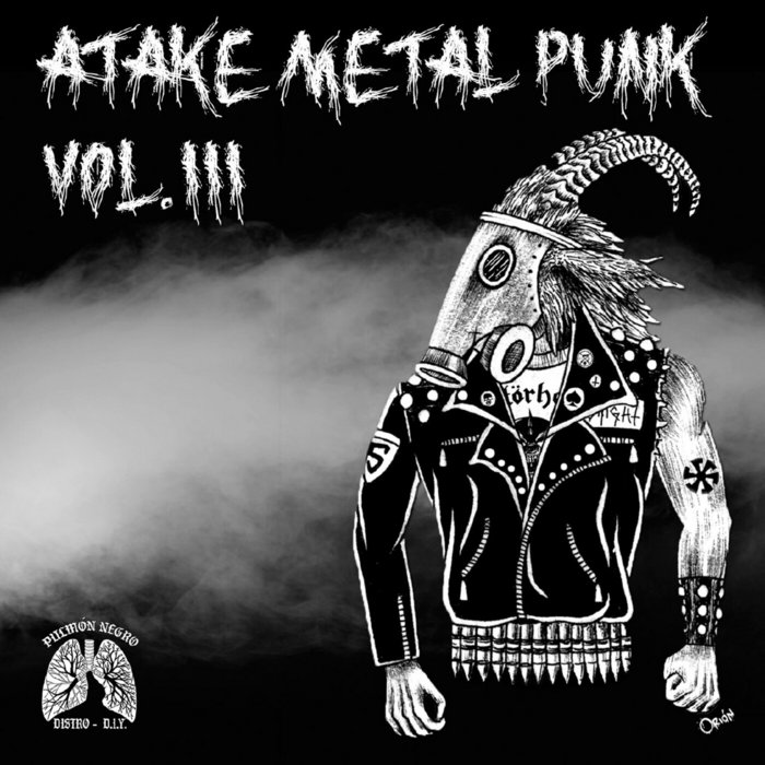 Compilado Atake Metal Punk Vol.3 Pulmón Negro Distro DIY & Metal Punk ...