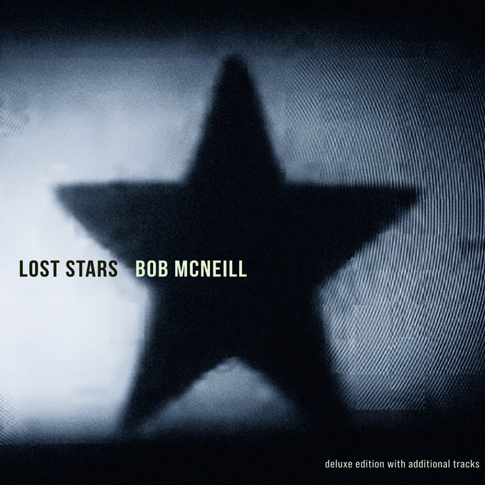 Lost Stars deluxe edition | Bob McNeill