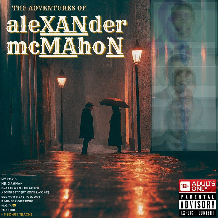 The Adventures of aleXANder mcMAhoN | Bobby Briz