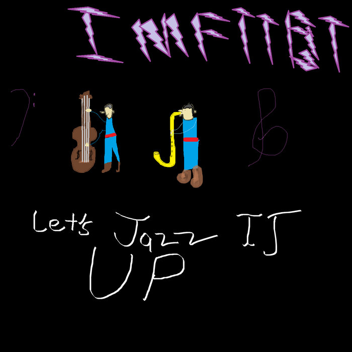 Let's Jazz It Up | IMFTTBT