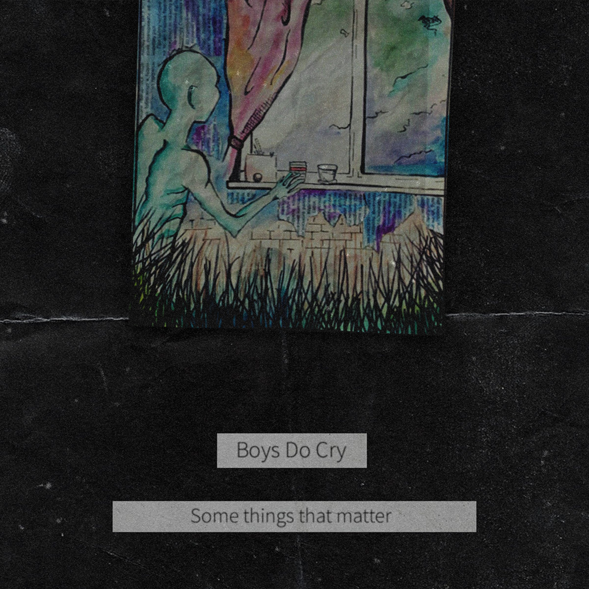 Some things that matter | Boys Do Cry | 𝗘𝗥𝗬𝗧𝗛𝗥𝗢𝗟𝗘𝗨𝗞𝗢𝗣𝗟𝗔𝗞𝗜𝗔 𝗥𝗘𝗖𝗢𝗥𝗗𝗦