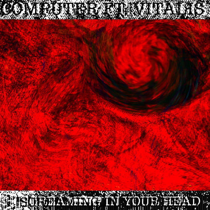 Screaming in Your Head | COMPUTER FT. VITALIS | Imploding Sounds