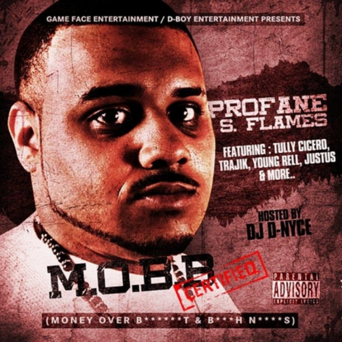 Dj D-Nyce: "M.O.B.B." {D-Boy Remix} | Profane S. Flames | Game Face ...