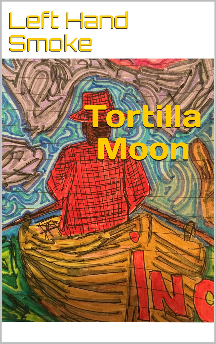 Tortilla Moon | Left Hand Smoke