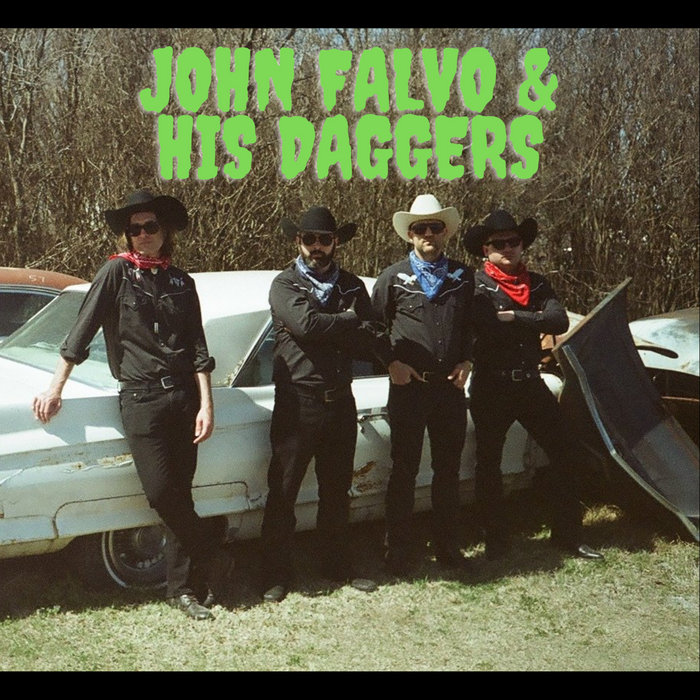 "Sad Songs" EP | John Falvo & His Daggers