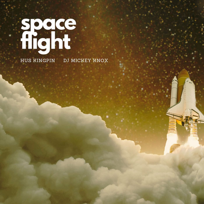 Spaceflight | Hus Kingpin X DJ Mickey Knox | DJ Mickey Knox