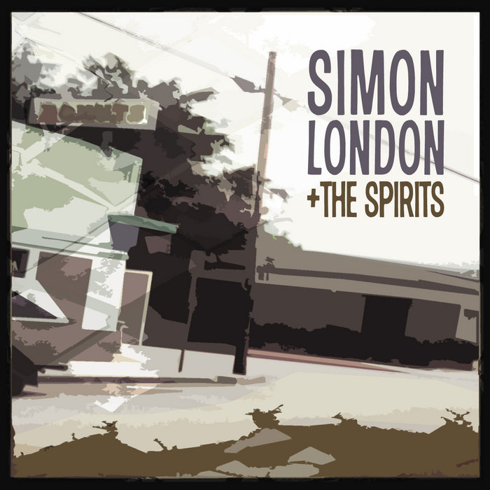 Simon London + the Spirits | Simon London + the Spirits