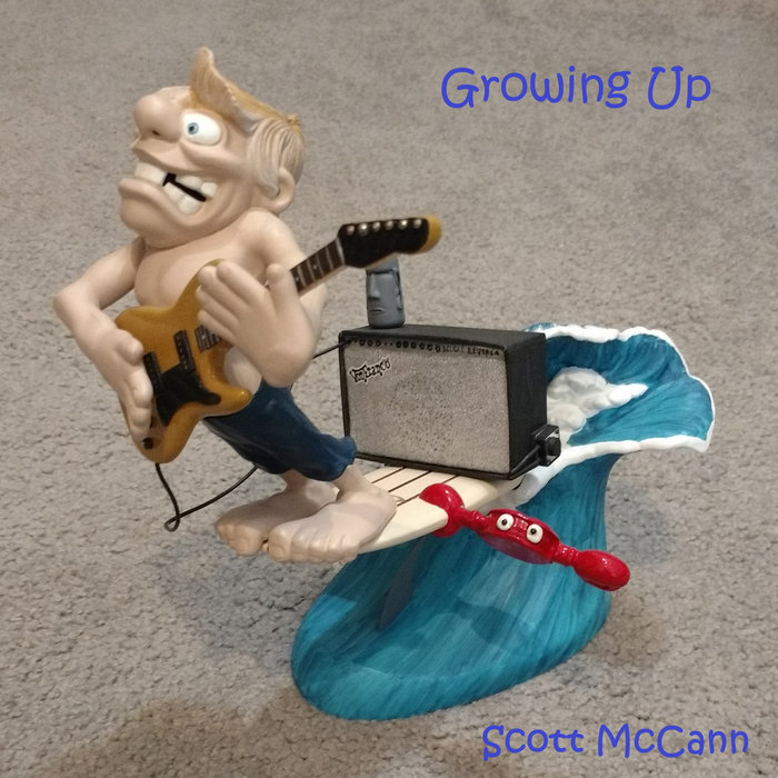 Growing Up | Scott McCann