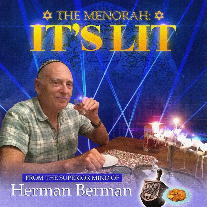 The Menorah: It's Lit | Herman Berman