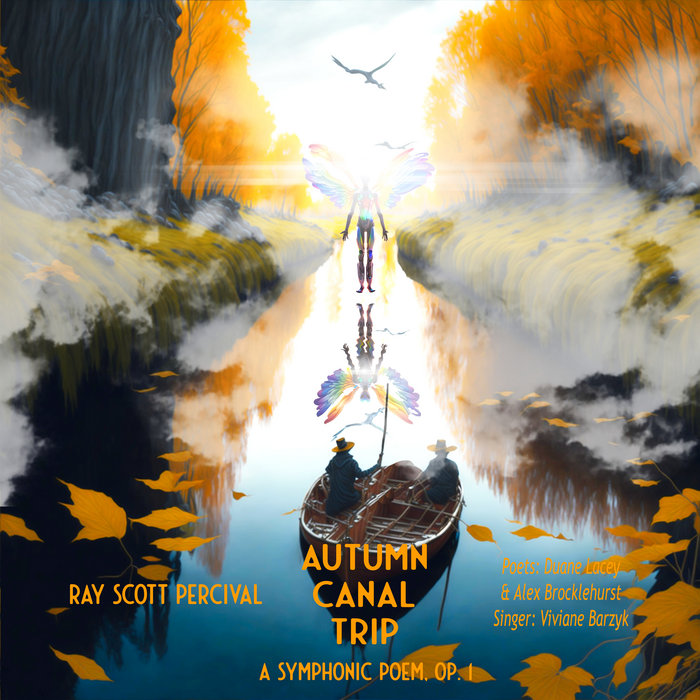 Autumn Canal Trip: A Symphonic Poem, Op. 1 | Ray Scott Percival ...