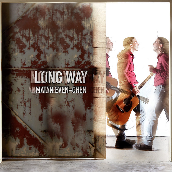 Long Way | Matan Even-Chen