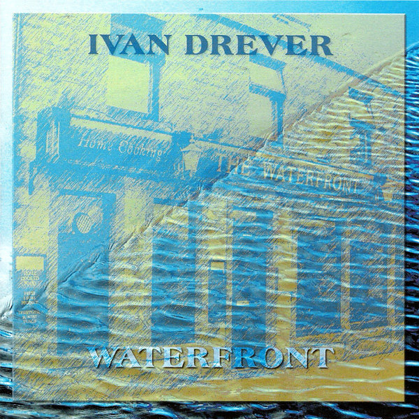 Waterfront | Ivan Drever