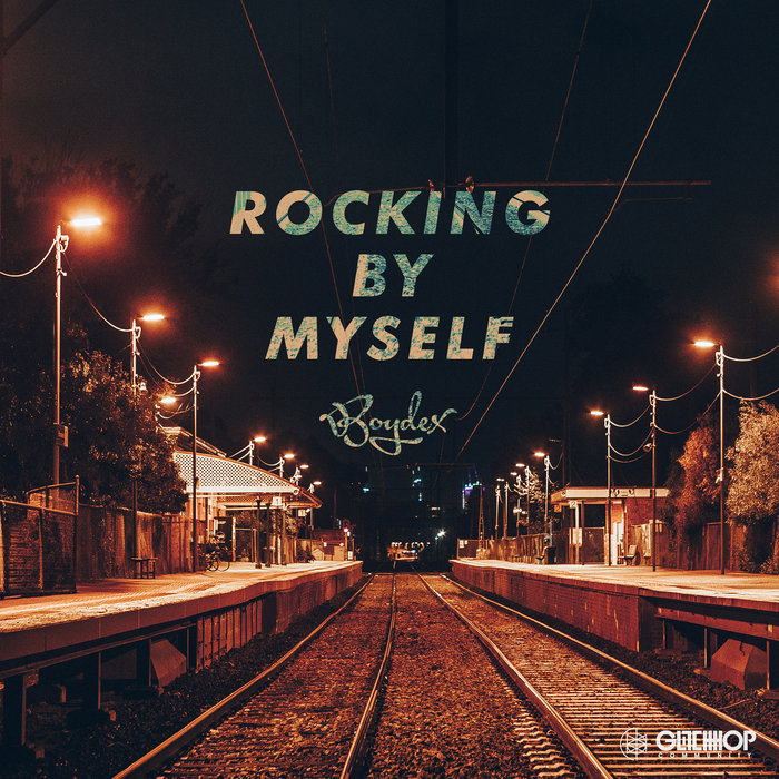 Boydex - Rocking By Myself | Glitch Hop Community