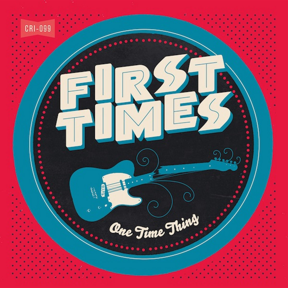 One Time Thing | First Times | Combat Rock Industry