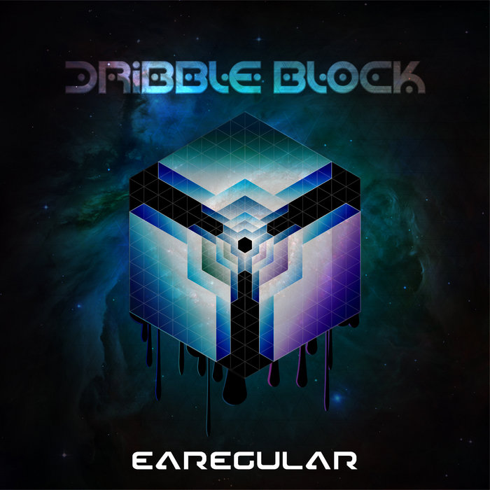 Earegular - Dribble Block | Earegular | Addictech Records