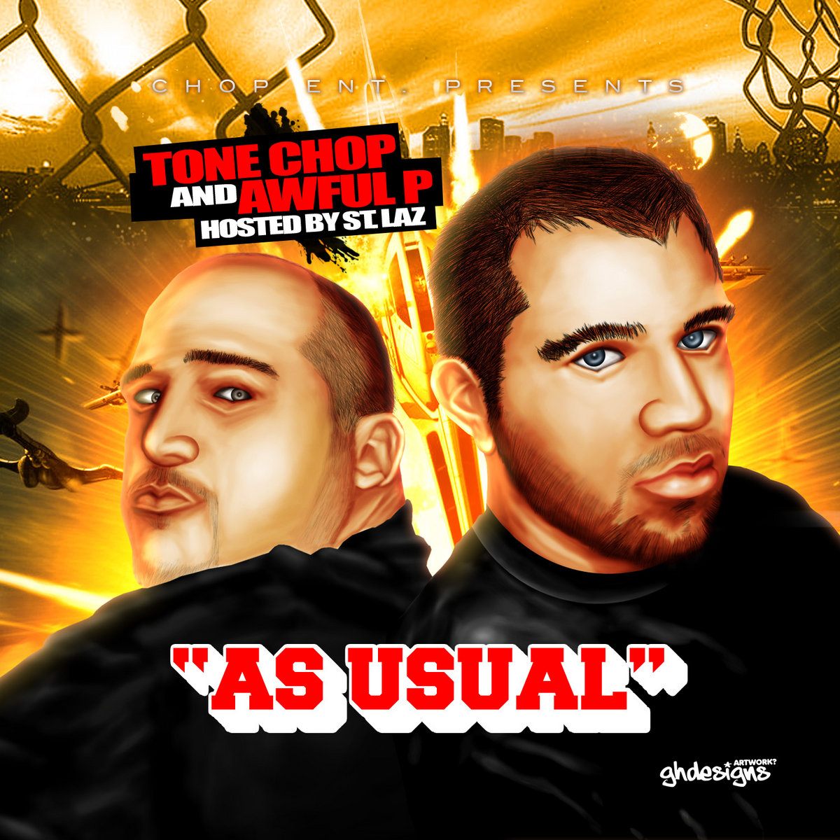 As Usual Hosted By St. Laz | Tone Chop & Awful P | Tone Chop