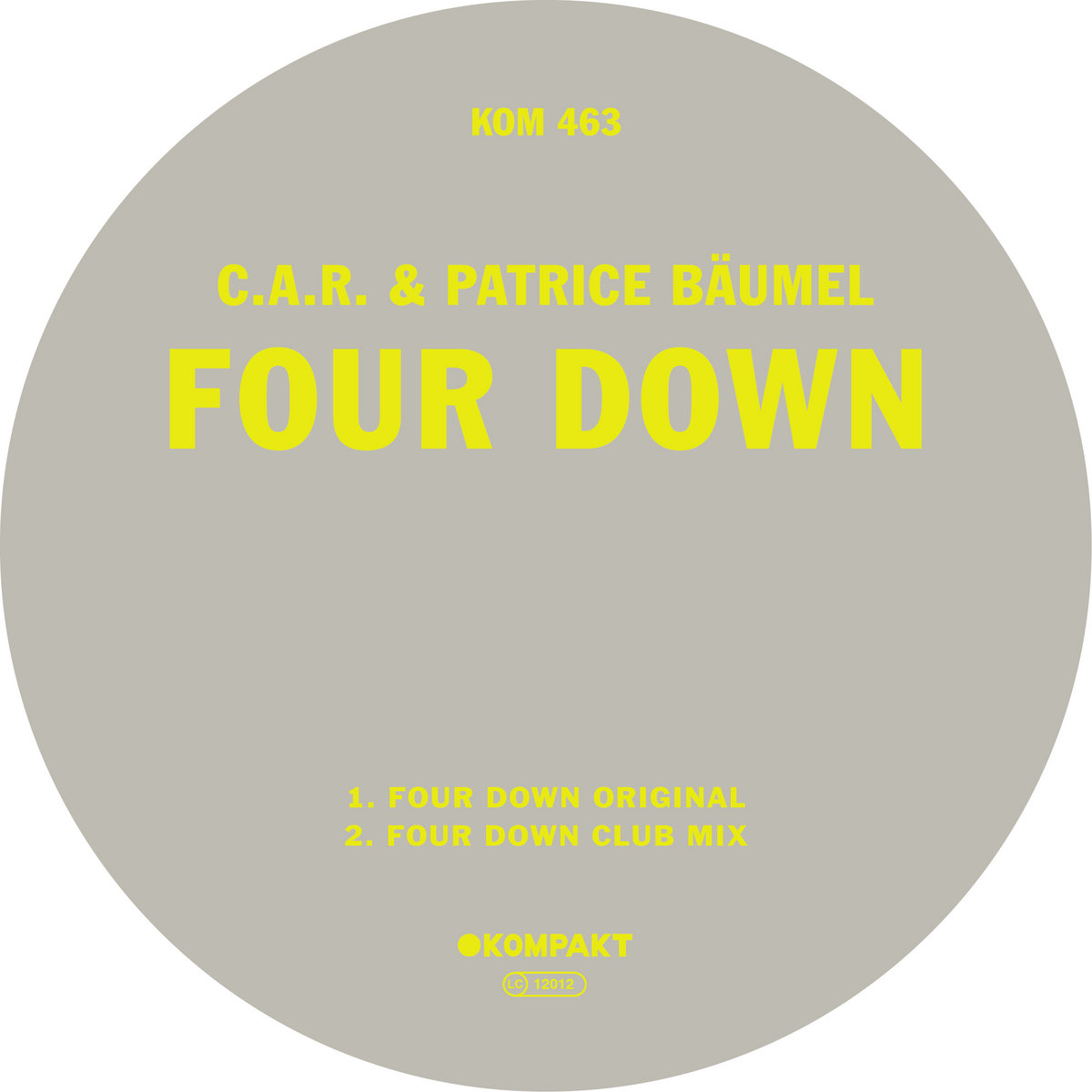 Four Down | C.A.R. / Patrice Bäumel | Kompakt