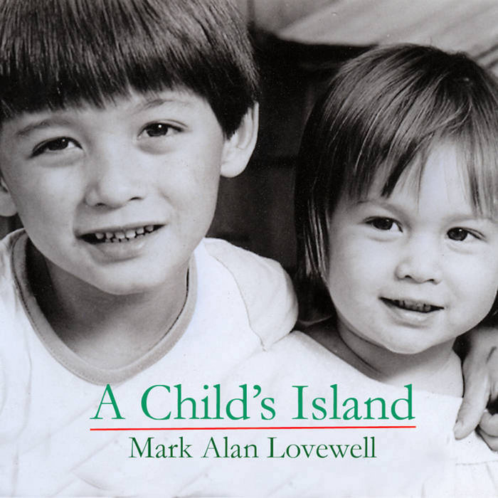 A Child's Island | Mark Alan Lovewell