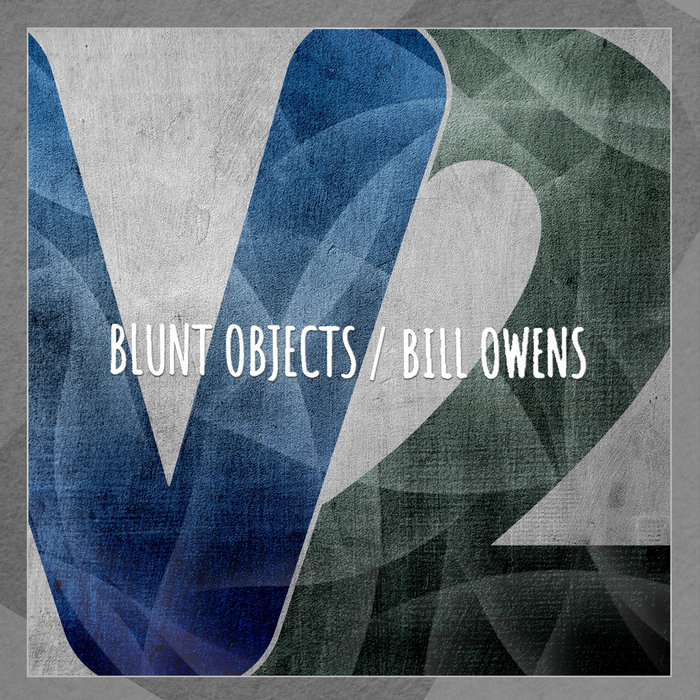 V2 | Blunt Objects