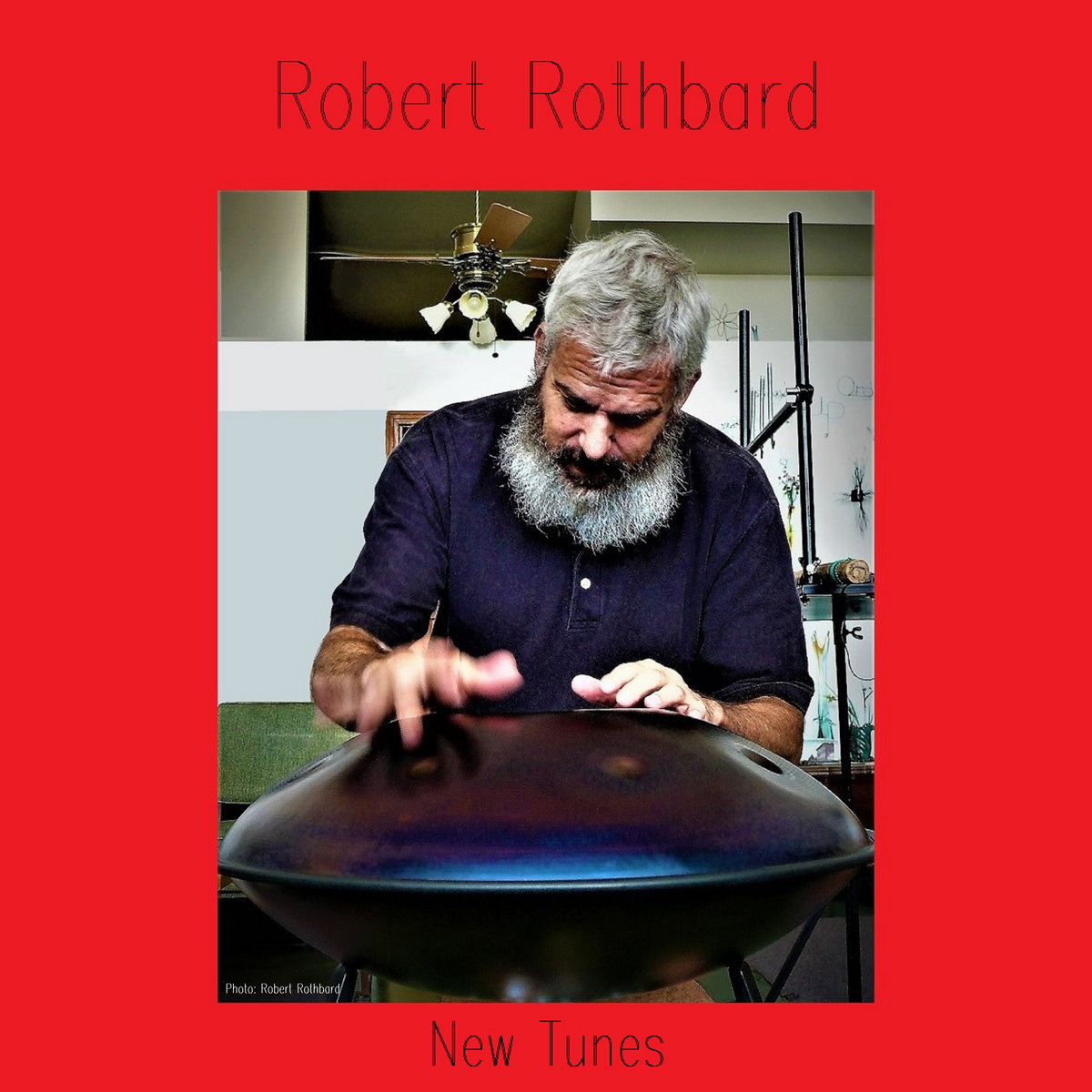 New Tunes | Robert Rothbard