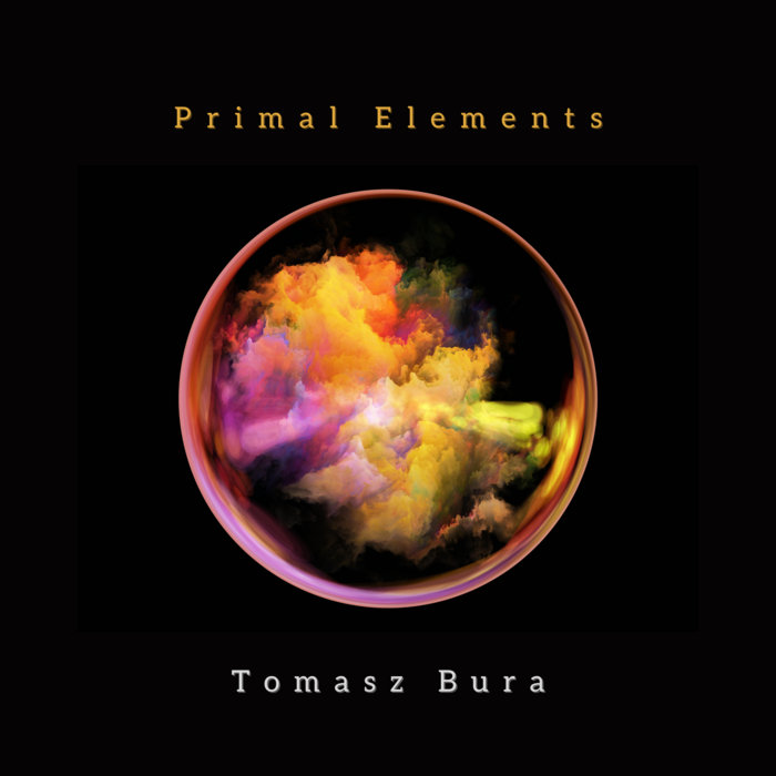 Primal Elements | Tomasz Bura