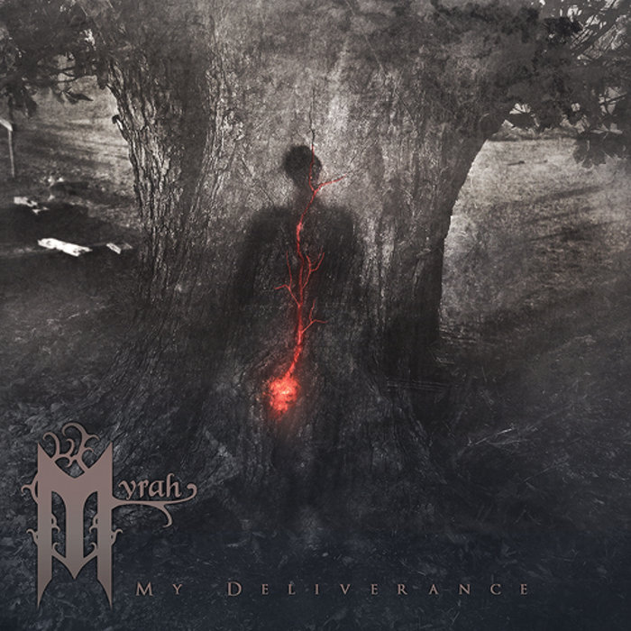 My Deliverance | Myrah