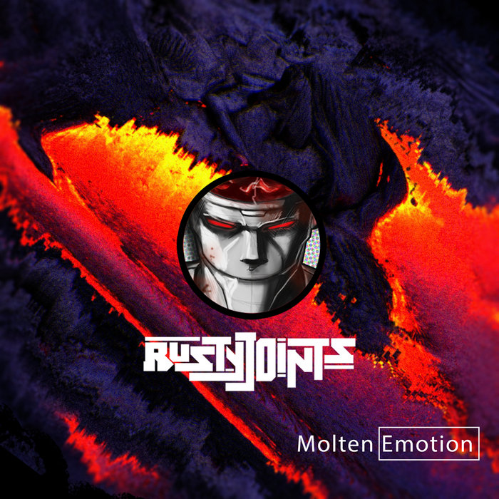 Molten Emotion | Rusty Joints