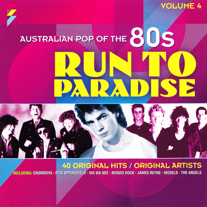 Run to Paradise∶ Australian Pop of the 80s, Volume 4 | The Australian ...