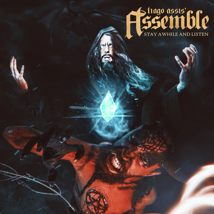 Stay Awhile and Listen (Single) | Tiago Assis' Assemble