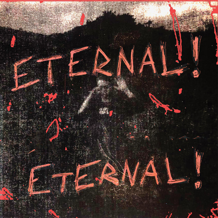 Eternal! Eternal! | Jack Phemister