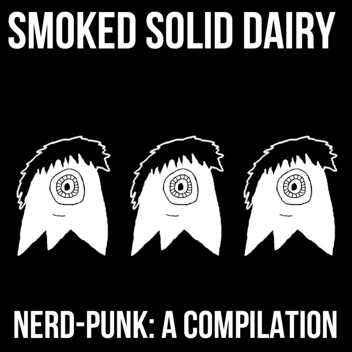 Nerd-Punk(Compilation) | Smoked Solid Dairy